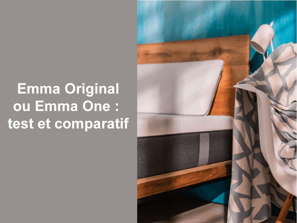 Emma Original ou Emma One : test comparatif - Canape.net